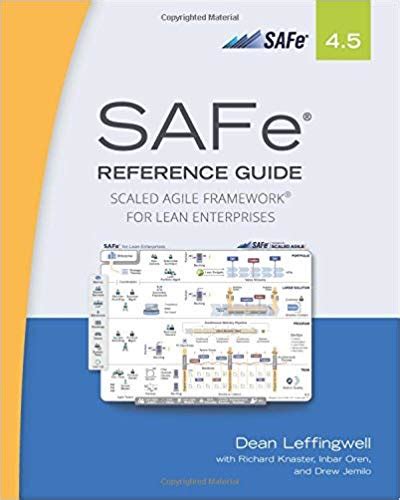 دانلود کتاب Safe 45 Reference Guide Scaled Agile Framework For Lean Enterprises گیگاپیپر