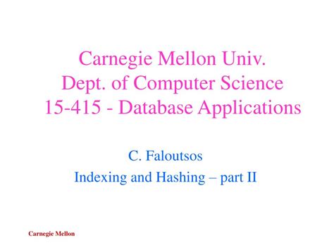 Ppt Carnegie Mellon Univ Dept Of Computer Science 15 415 Database