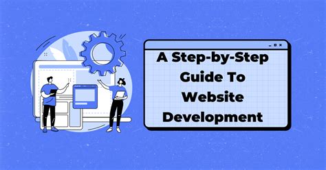 a step by step guide to website development