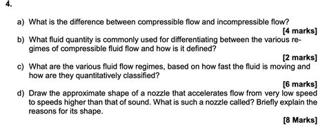 Solved 4 A What Is The Difference Between Compressible Chegg Com