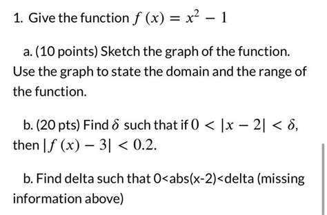 Solved 1 Give The Function F X X2−1 A 10 Points Sketch