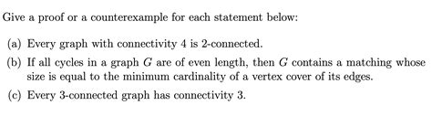 Give A Proof Or A Counterexample For Each Statement