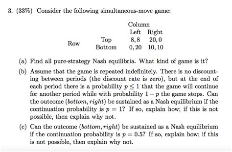Consider The Following Simultaneous Move Game A