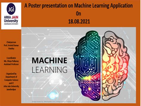 A Poster Presentation On Machine Learning Application Arka Jain