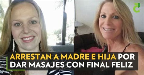 Arrestan A Madre E Hija Por Dar Masajes Con Final Feliz