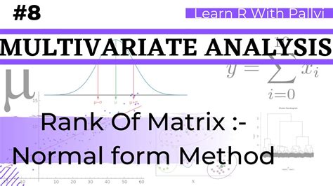 rank of matrix normal form method learn r with pallvi youtube