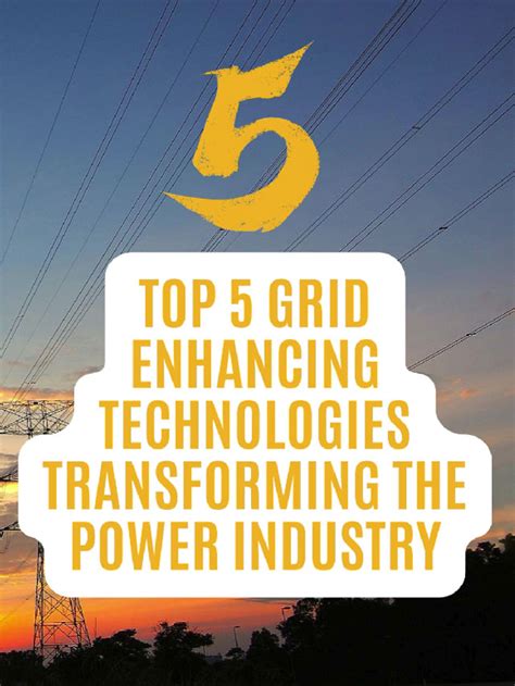 The Top 5 Grid Enhancing Technologies Transforming The Power Industry Saur Energy International