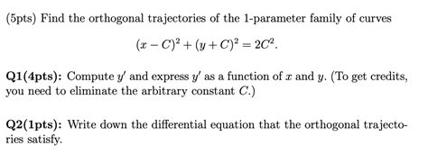 solved find the orthogonal trajectories of the 1 parameter