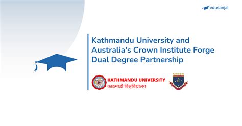 Ku Begins Dual Degree Program With Australias Crown Institute Edusanjal