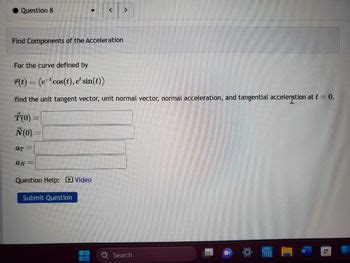 Answered For The Curve Defined By R T E Cos T Et Sin T Find