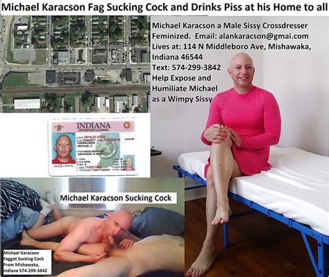 Michael Karacson Sissy Faggot To Expose From Mishawaka Indiana