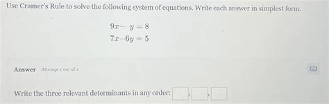 Solved Use Cramer S Rule To Solve The Following System Of Chegg