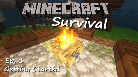 Getting Started Ep Minecraft Survival YouTube