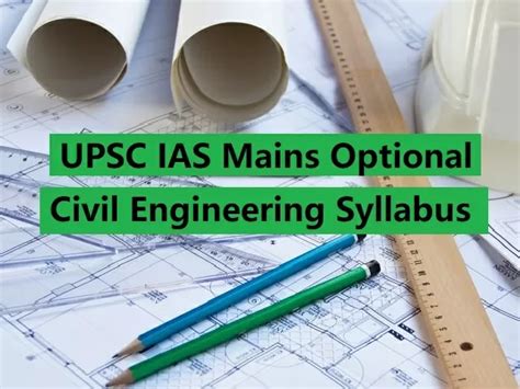 Upsc Ias Mains 2020 Civil Engineering Optional Syllabus