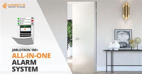 Handy S Security Systems All In One Jablotron Alarm System For Your Home Or Apartment