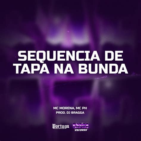 Stream Sequencia De Tapa Na Bunda By Mc Morena Listen Online For Free