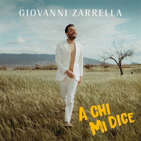 Giovanni Zarrella Als Nächste Auskopplung Erscheint „a Chi Mi Dice