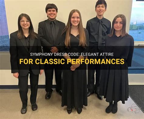 Symphony Dress Code Elegant Attire For Classic Performances Shunvogue