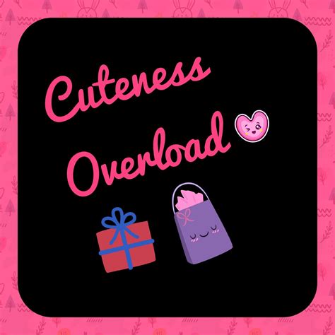 The Everything Cuteness Added A The Everything Cuteness