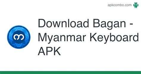 Download Bagan Myanmar Keyboard Apk Latest Version