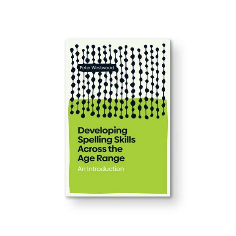 Developing Spelling Skills Across The Age Range An Introduction Multilit Bookshop