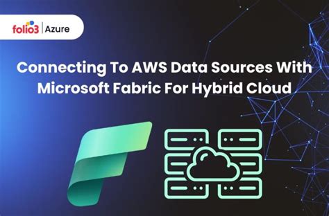 Connecting To On Premise Data Sources With Microsoft Fabric