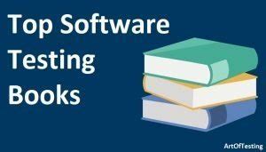 10 Must Read Software Testing Books ArtOfTesting