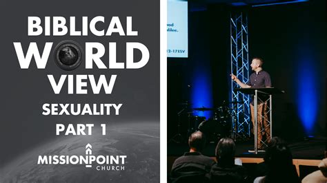Biblical World View Sexuality Part 1