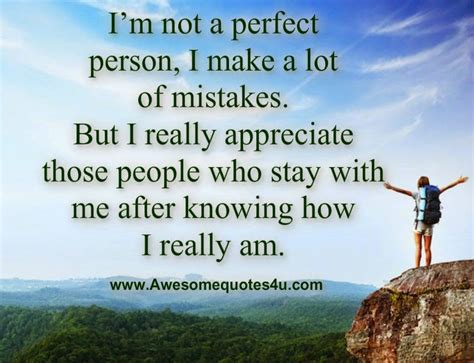 Awesome Quotes Im Not A Perfect Person