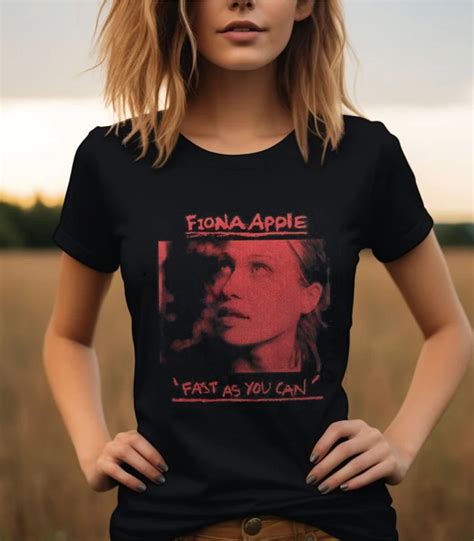 Fiona Apple Fast As You Can Graphic Unisex T Shirt Fiona Apple Shirt
