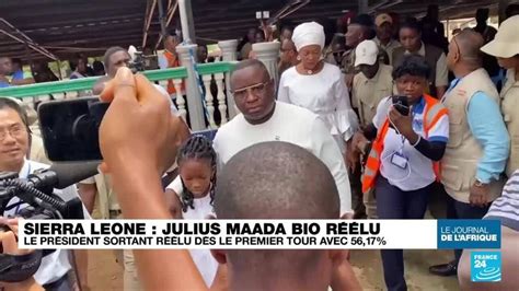 Journal De Lafrique President Julius Maada Bio Re Elected For A