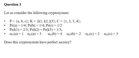 Solved Let Us Consider The Following Cryptosystem