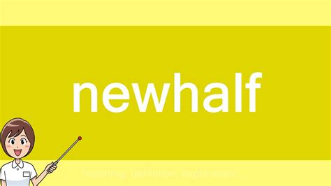 Newhalf Youtube