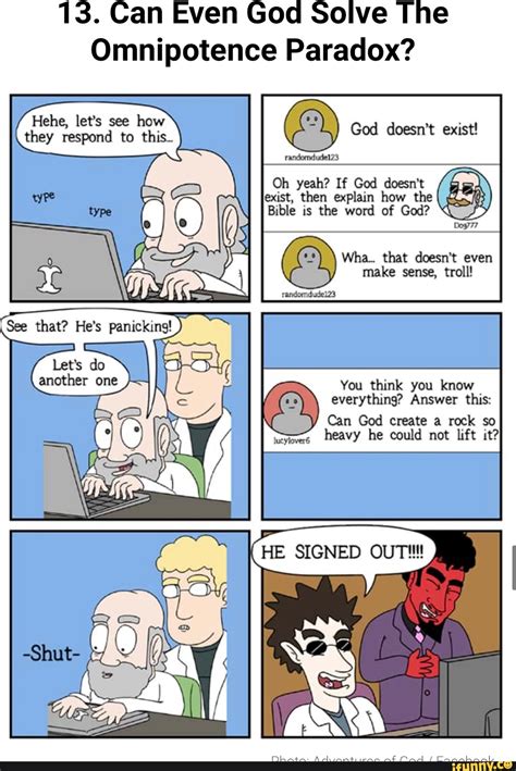 13 Can Even God Solve The Omnipotence Paradox Hehe Lets See How They Respond To This God