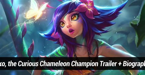 Surrender At Neeko The Curious Chameleon Champion Trailer Biography