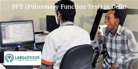 PFT Pulmonary Function Test Cost In Delhi Get Up To Discount In Best Lab S LabsAdvisor
