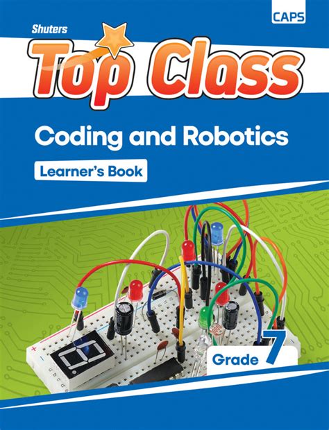 Top Class Coding And Robotics Student Learners Booktextbook Grade 7