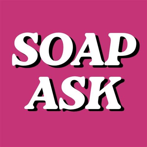 Soapask Is The Newest Website That Features Your Favorite Soap Opera Here You Can Find The