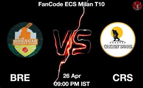 Bre Vs Crs Dream11 Prediction Team Live Cricket 26 Apr 2023 0900 Pm