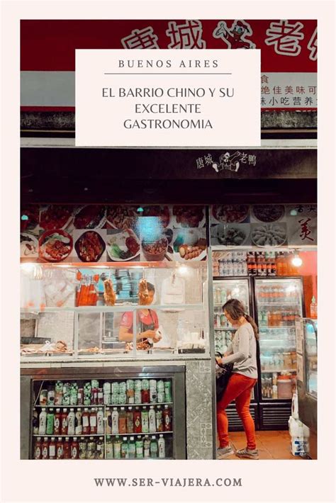 🍜por Qué Debes Visitar El Barrio Chino De Buenos Aires Ser Viajera