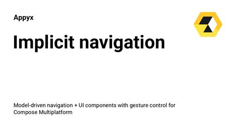 Implicit Navigation Appyx