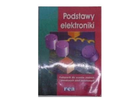 Podstawy Elektroniki Elmar Dehler 12009025459 Oficjalne Archiwum