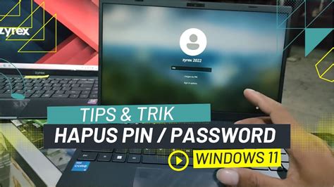 Cara Mudah Hapus Pin Atau Password Windows 11 Youtube