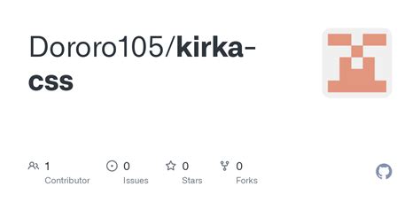 GitHub Dororo105 Kirka Css