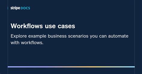 Workflows Use Cases Stripe Documentation