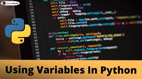Using Variables In Python Stackhowto