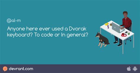 Typing Anyone Here Ever Used A Dvorak Keyboard To Code Or In General