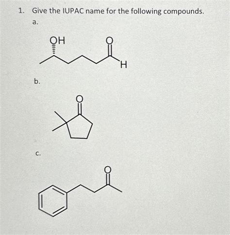 Solved 1 Give The IUPAC Name For The Following Compounds Chegg