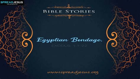 Egyptian Bondage Exodus 11 22 Bible Stories