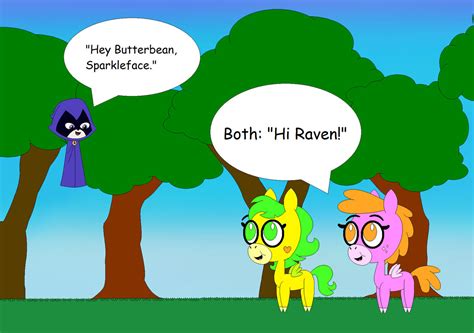 Raven Meets Butterbean And Sparkleface By Bowser14456 On Deviantart